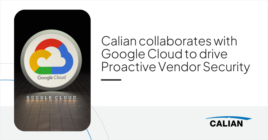 Calian Drives Proactive Vendor Security Through Collaboration with Google Cloud - Resources