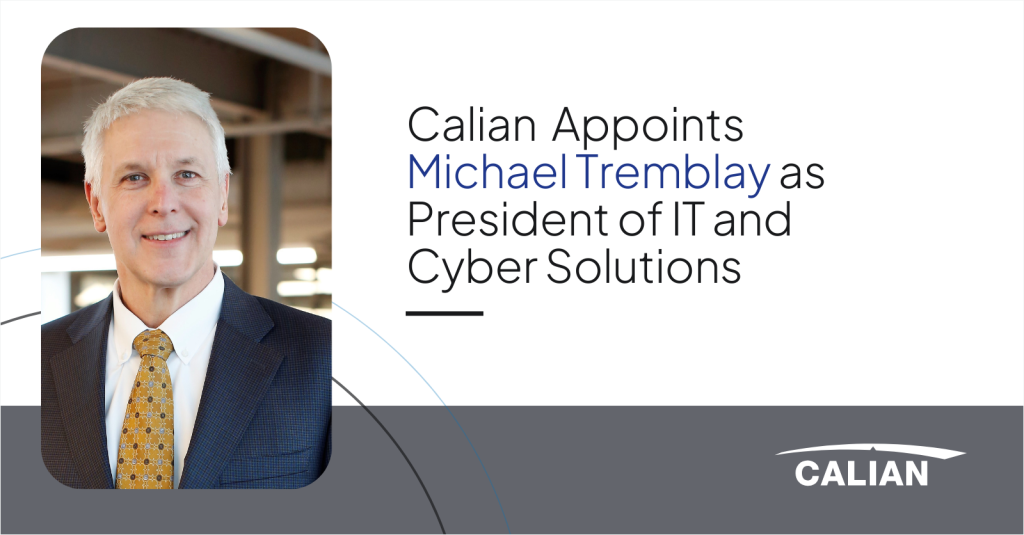 Calian Announces President, IT and Cyber Solutions - Resources