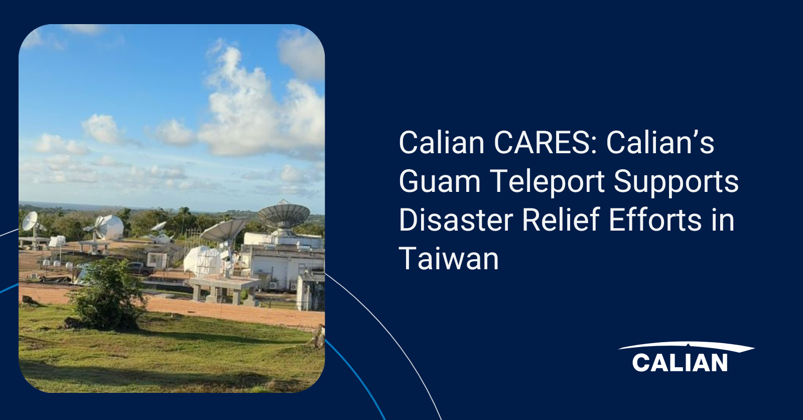 Calian’s Guam Teleport Supports Disaster Relief Efforts in Taiwan - Resources