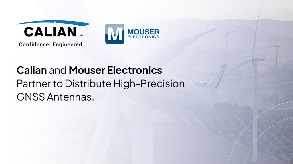 Calian GNSS Ltd. Announces Global Distribution Agreement with Mouser Electronics, a TTI ...