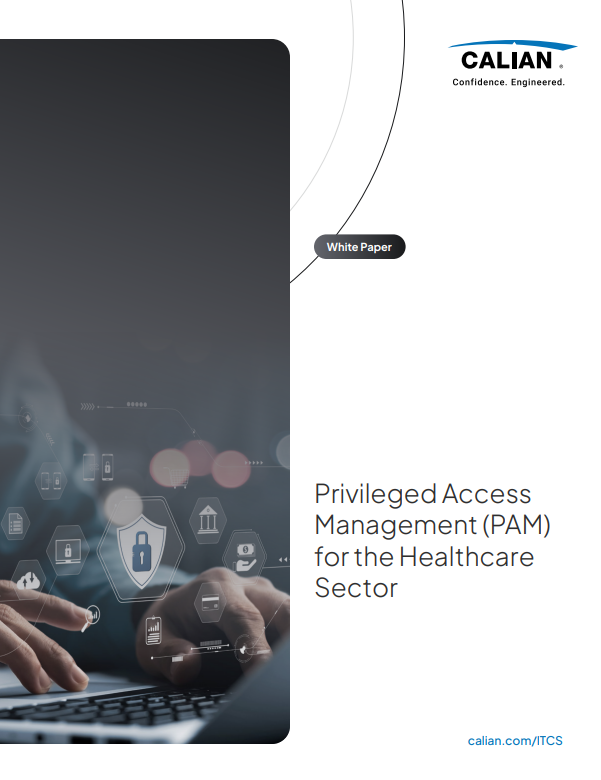 Privileged Access Management (PAM) for the Healthcare Sector - IT and ...
